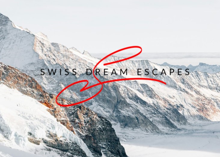 Swiss Dream Escapes - About Us